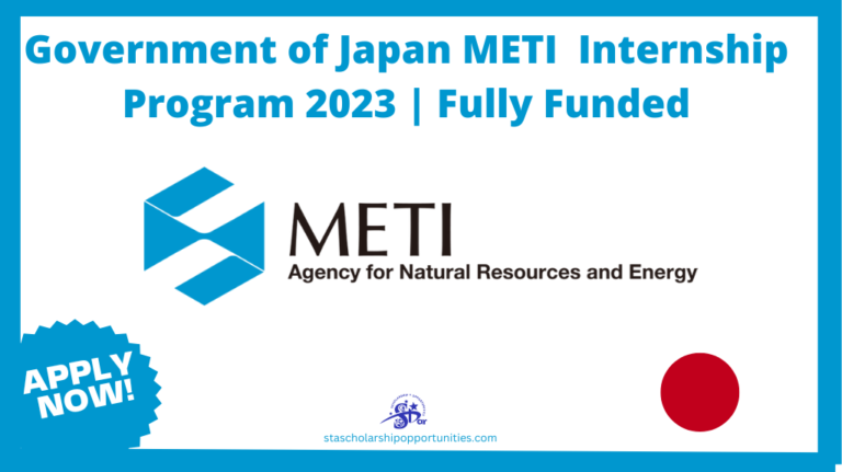 METI Government Of Japan Internship 2023 (Fully Funded) Opportunity ...